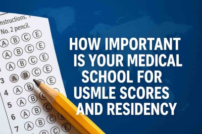 How Important Is Your Medical School for USMLE Scores and Residency ...